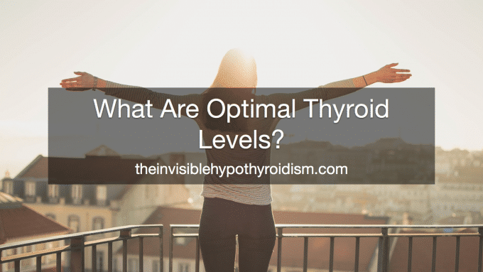 What Are Optimal Thyroid Levels?