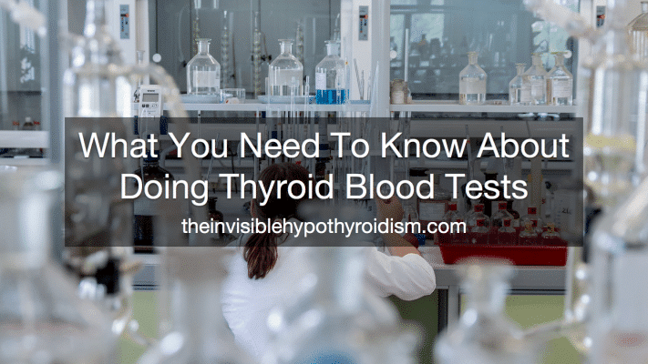 What You Need To Know About Doing Thyroid Blood Tests
