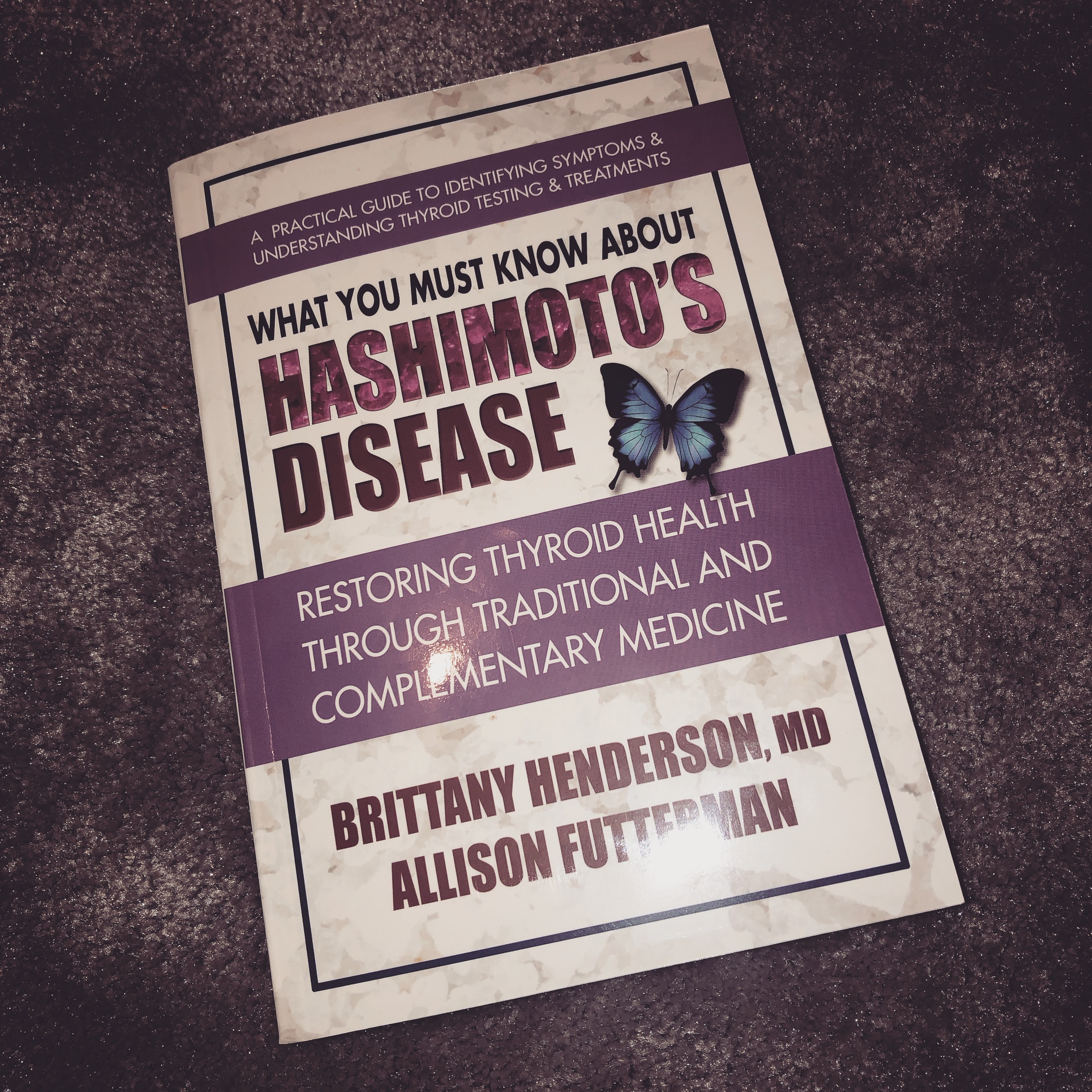 Book Review: What You Must Know About Hashimoto's Disease by Brittany ...