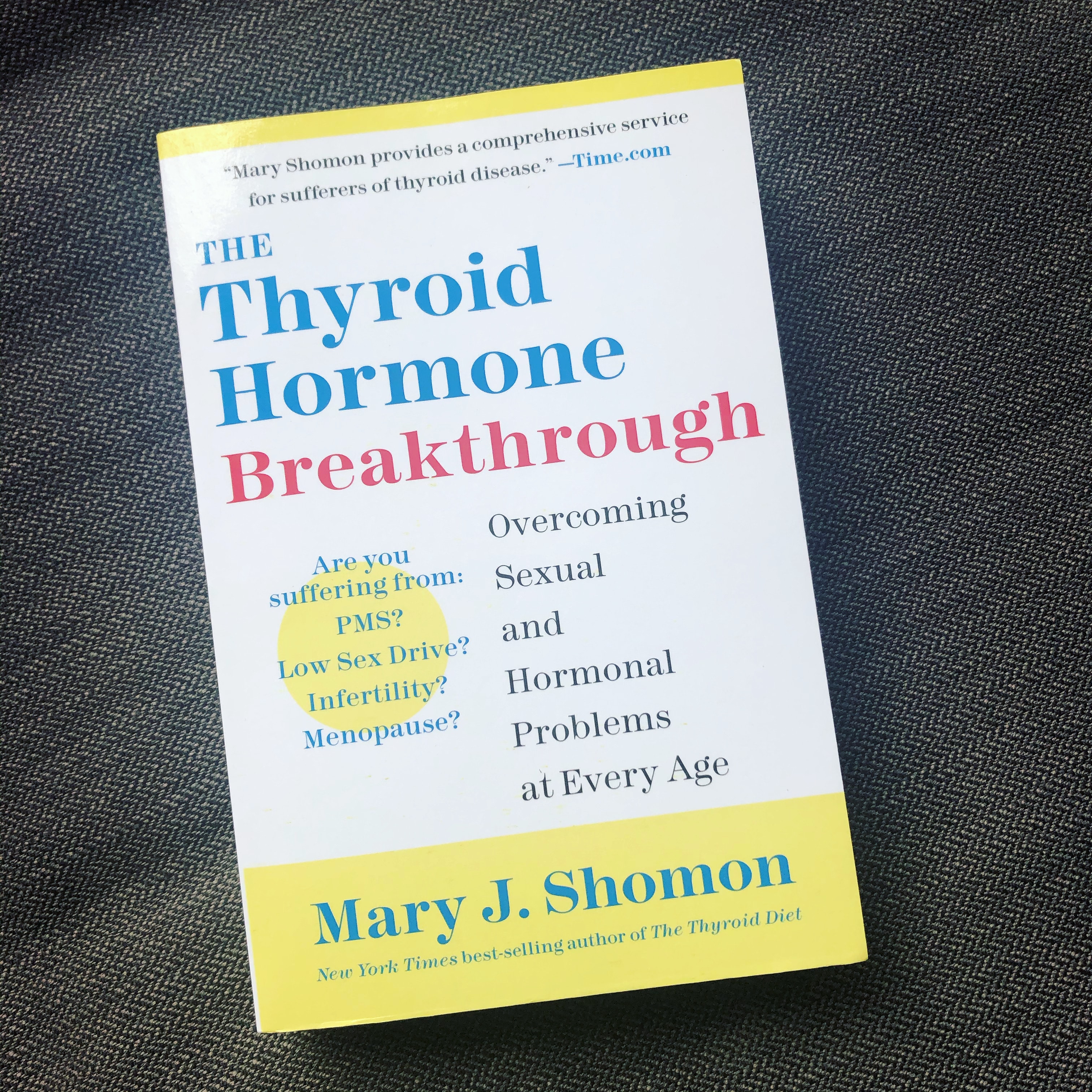 Book Review: The Thyroid Hormone Breakthrough by Mary J. Shomon - The ...