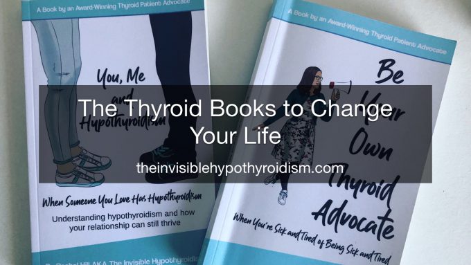 The Thyroid Books to Change Your Life - The Invisible Hypothyroidism
