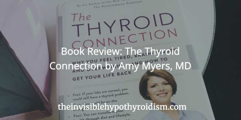 Review of: The Thyroid Connection by Amy Myers, MD
