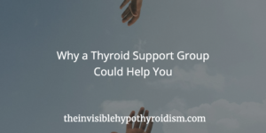 Thyroid Support Groups