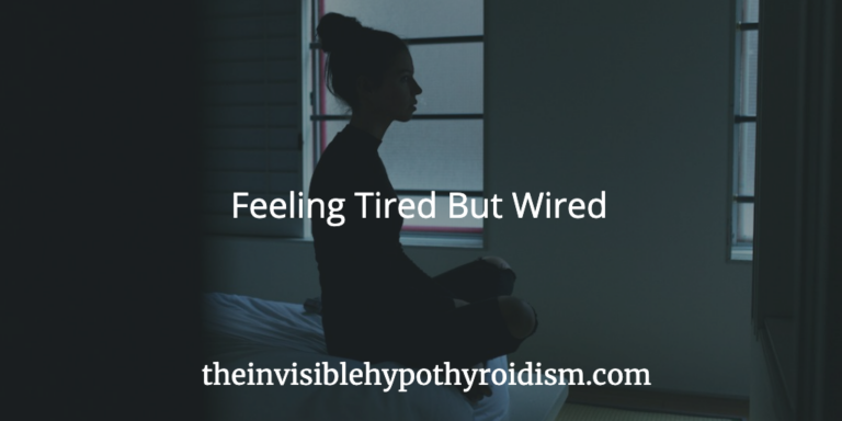 Feeling Tired But Wired?