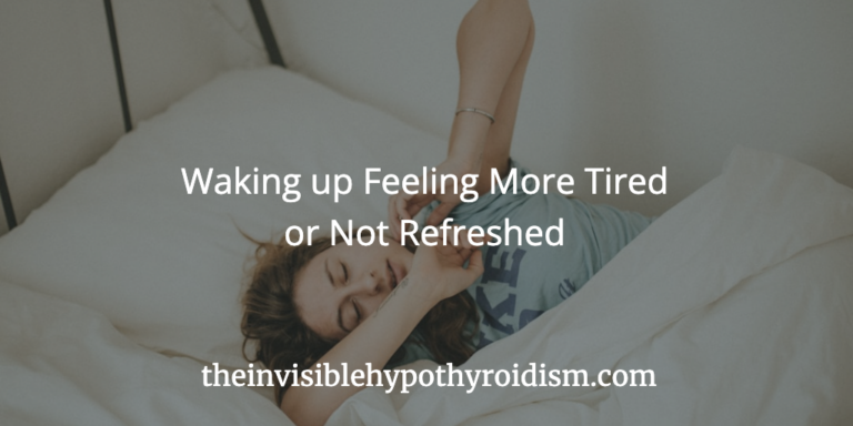 Waking up Feeling More Tired or Not Refreshed