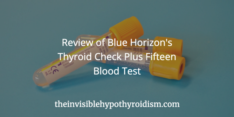 Review of Blue Horizon's Thyroid Check Plus Fifteen Blood Test - The ...