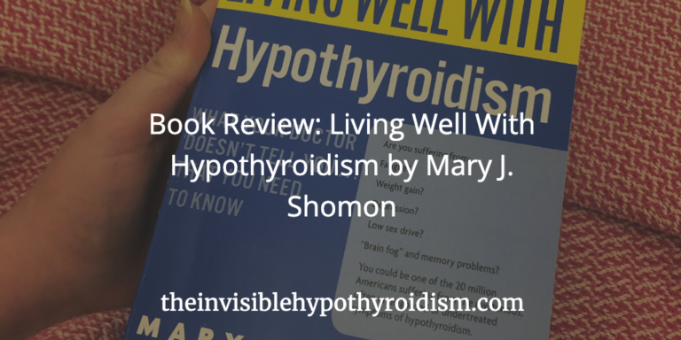 Book Review: Living Well With Hypothyroidism by Mary J. Shomon - The ...